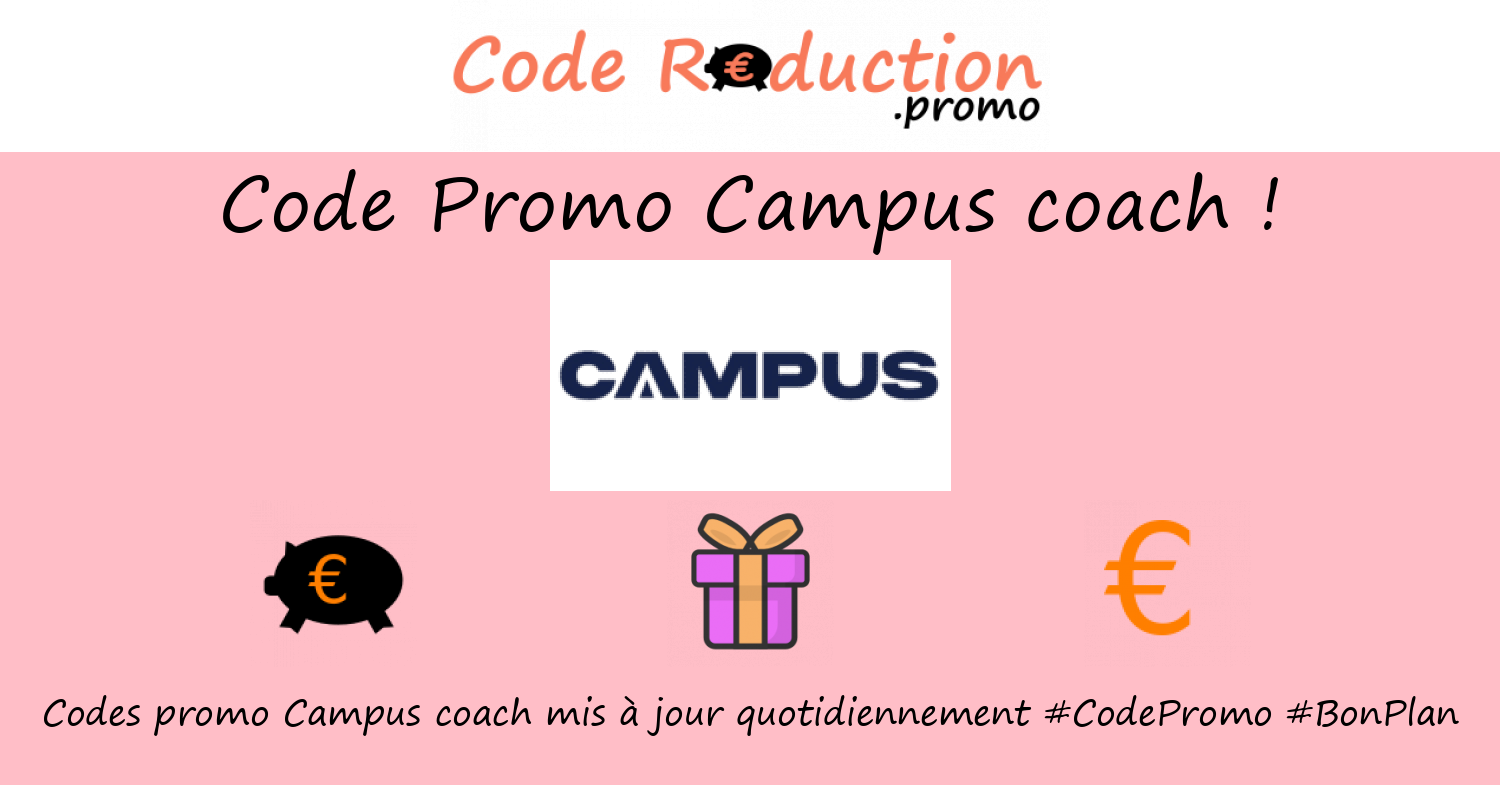 Code promo Campus coach valide √ Mai 2026