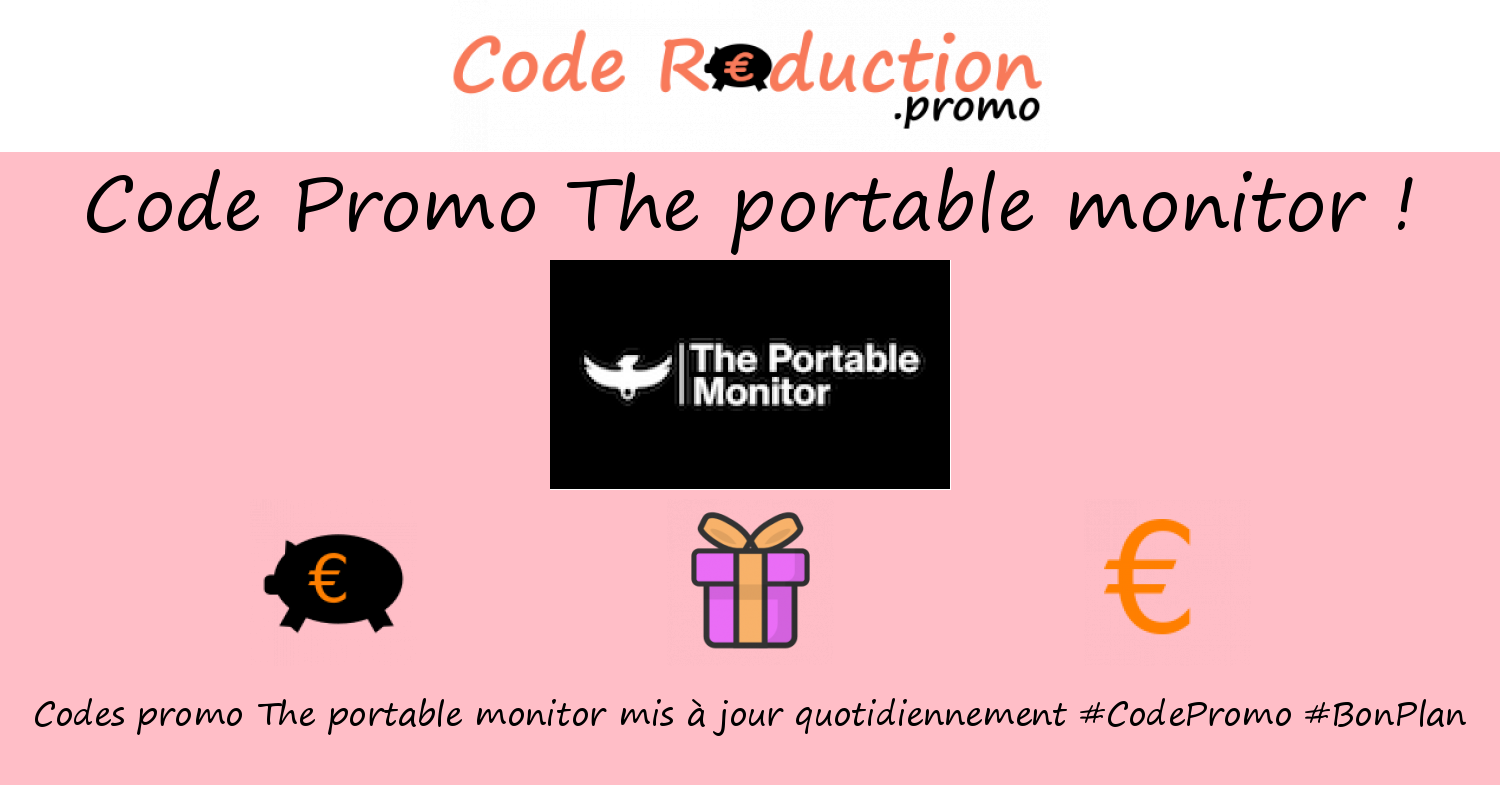 Code promo The portable monitor valide √ Octobre 2025